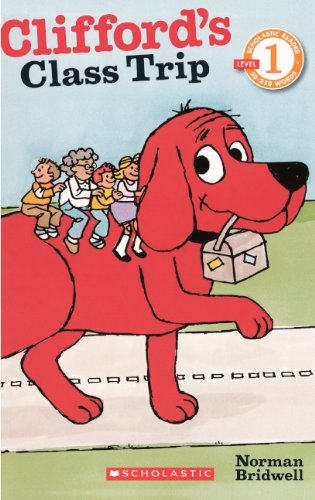 Clifford's Class Trip (Clifford - Scholastic Reader Level 1) : Bridwell ...