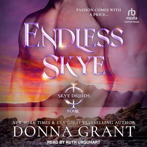 Amazon.com: Endless Skye: Skye Druids, Book 4 (Audible Audio Edition): Donna Grant, Ruth ...