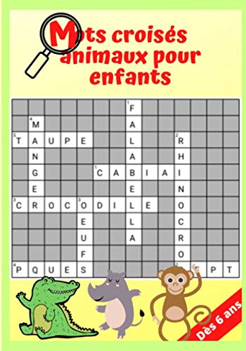 Buy Mots Croisés Animaux pour Enfants dès 6 Ans: Puzzle | Mots croisés ...