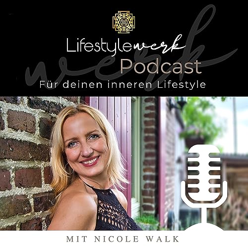 Amazon.com: Lifestylewerk - Der Podcast für deinen inneren Lifestyle ...