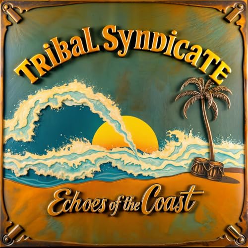 Amazon MusicでTribal SyndicateのEchoes of the Coastを再生する