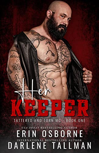 Her Keeper (Tattered and Torn MC) - Kindle edition by Osborne, Erin ...