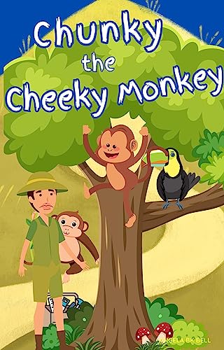 Chunky the Cheeky Monkey: A Cheeky Monkey Story from The Five Brothers ...