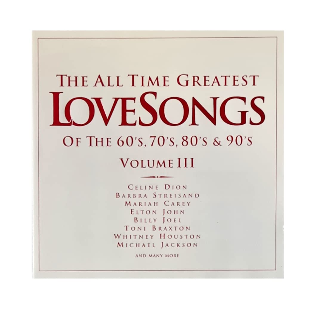 All Time Greatest Love Songs 3: Amazon.co.uk: CDs & Vinyl