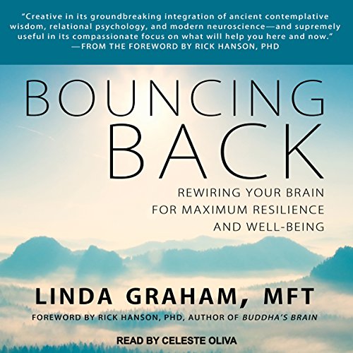 Amazon.com: Bouncing Back: Rewiring Your Brain for Maximum Resilience ...