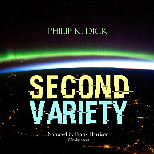 Amazon.com: Second Variety (Audible Audio Edition): Philip K. Dick ...