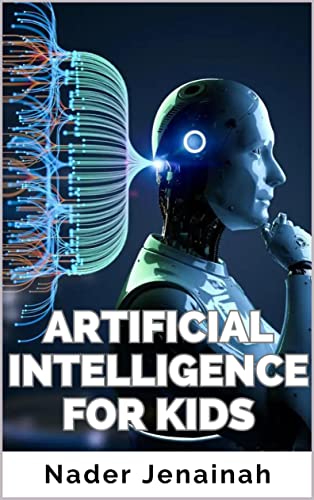 Artificial Intelligence for Kids Understanding and Creating AI project ...