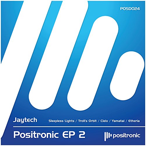 Amazon MusicでJaytechのPositronic EP 2を再生する