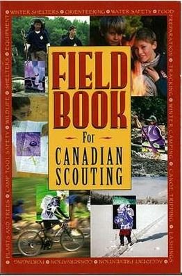 Field Book for Canadian Scouting: Scouts Canada Editors: 9781894187008 ...