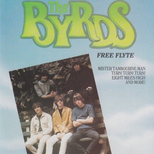 The Byrds - Free Flyte - Amazon.com Music