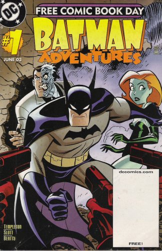 Batman Adventures "Free Comic Book Day" # 1 June 03 (Special Free Issue ...
