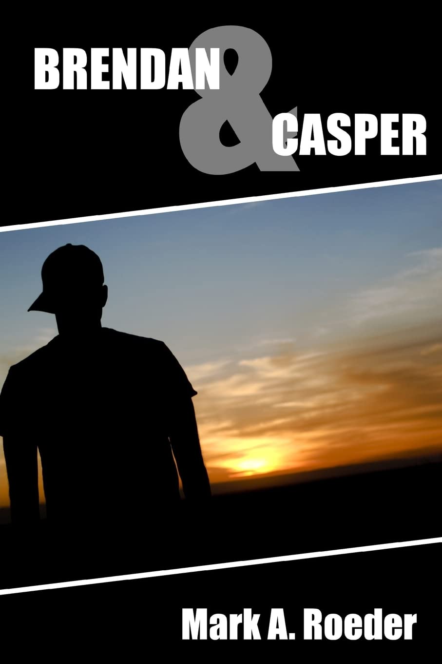 Brendan & Casper: Roeder, Mark A.: 9781539368496: Amazon.com: Books