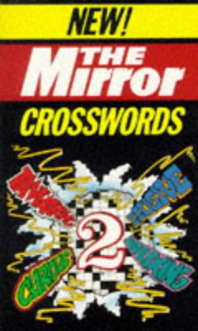 New Mirror Crossword Vol 2: No.2 (New "Daily Mirror" Crossword Book ...