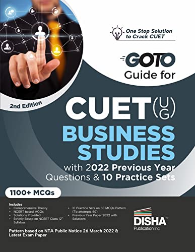 Go To Guide for CUET (UG) Business Studies with 2022 Previous Year Questions & 10 Practice Sets ...