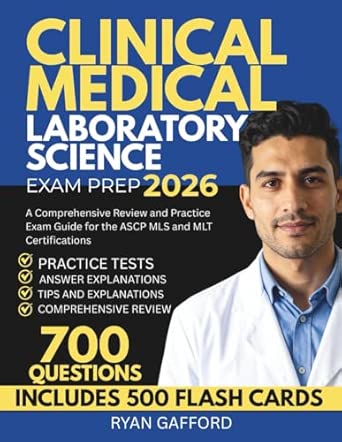 Clinical Medical Laboratory Science Exam Prep 2026: A Comprehensive ...