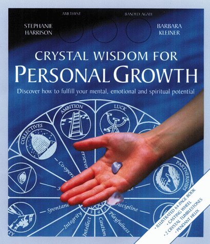 Crystal Wisdom for Personal Growth: Discover How to Fulfil Your Mental ...