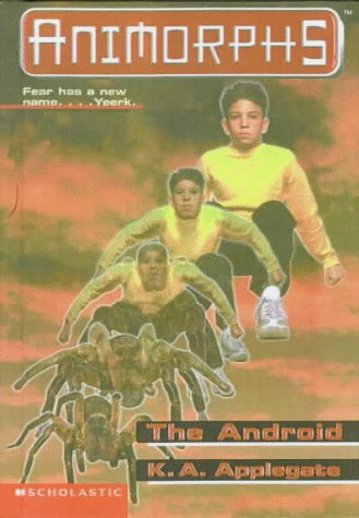 The Android (Animorphs): Applegate, Katherine: 9780606110471: Amazon ...