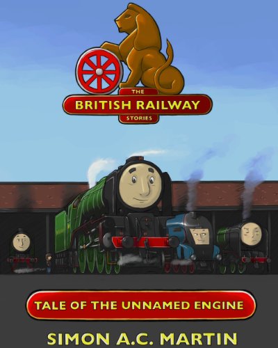 Tale of The Unnamed Engine - Kindle edition by Martin, Simon A.C ...