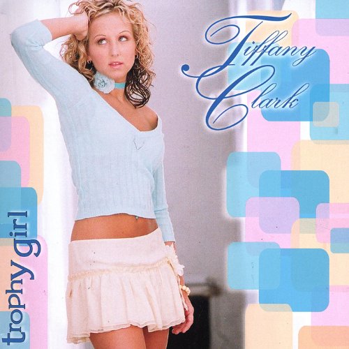 Amazon MusicでTiffany ClarkのTrophy Girlを再生する
