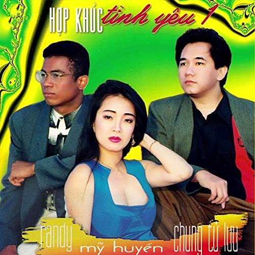 Spiele Hợp khúc tình yêu (Hải Âu 65) von Randy, Chung Tử Lưu & Mỹ Huyền auf Amazon Music ab