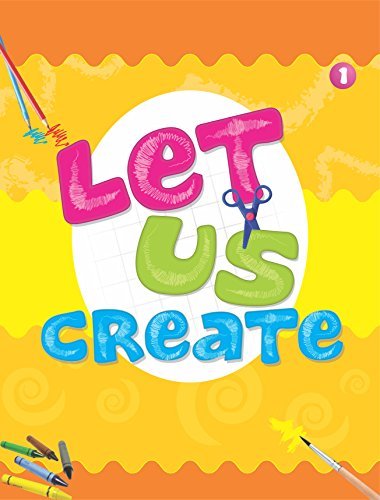 Art and Craft Book for Kids: Let Us Create - 1 (Activity Book) : Amazon ...