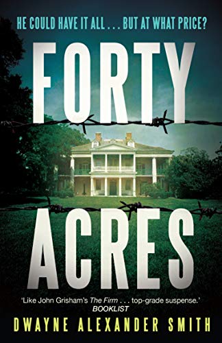 Forty Acres (English Edition) eBook : Smith, Dwayne Alexander: Amazon ...
