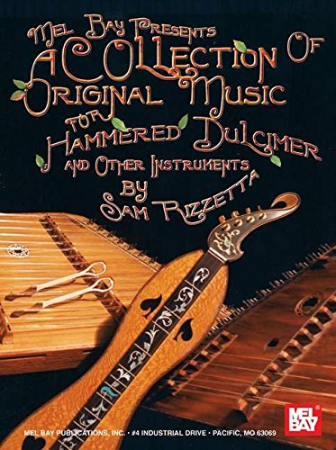 A Collection of Original Music for Hammered Dulcimer and Other ...