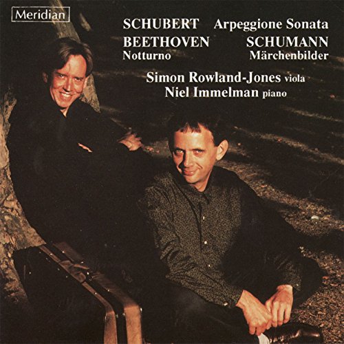 Schubert: Arpeggione Sonata / Beethoven: Notturno / Schumann ...