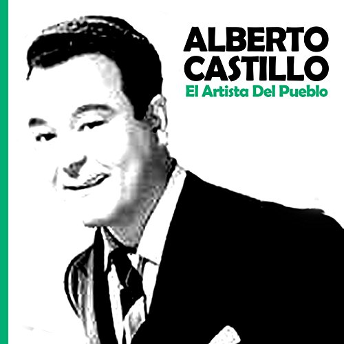 Play El Artista del Pueblo by Alberto Castillo on Amazon Music