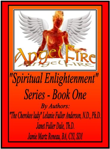 ANGELFIRE SERIES (SPIRITUAL ENLIGHTENMENT Book 1) - Kindle edition by ...
