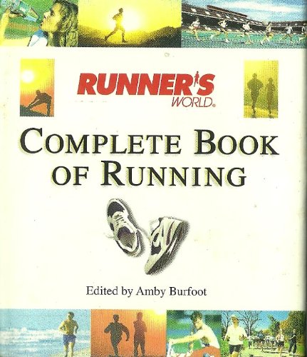 Runner's World, Complete Book of Running, 1997: AMBY BURFOOT ...
