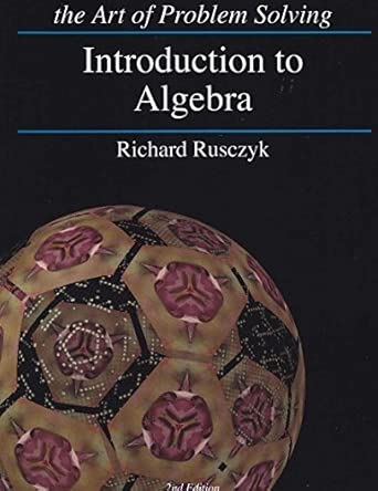 Art of Problem Solving Introduction to Algebra Textbook and Solutions ...