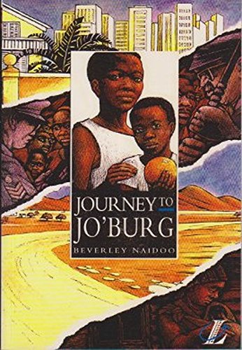Journey to jo'burg fiction post-1914: Naidoo, Beverley: 9780582254022 ...