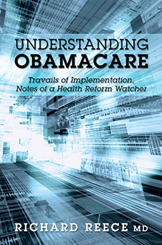 Understanding Obamacare: Travails of Implementation, Notes of a Health ...