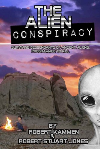 Amazon.com: The Alien Conspiracy eBook : Kammen, Robert, Jones, Robert ...