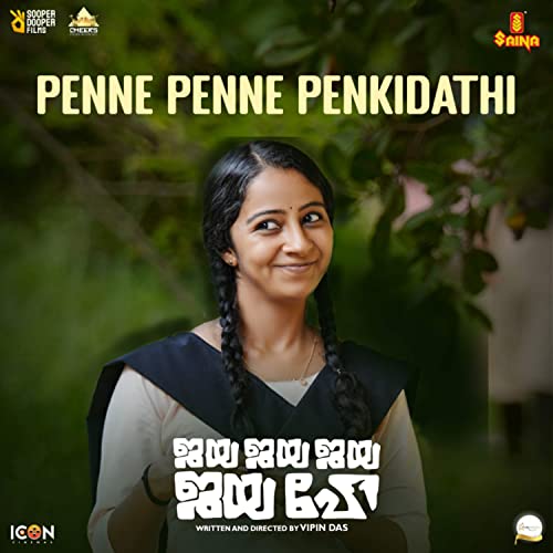 Penne Penne Penkidathi (From "Jaya Jaya Jaya Jaya Hey") by Ankit Menon ...