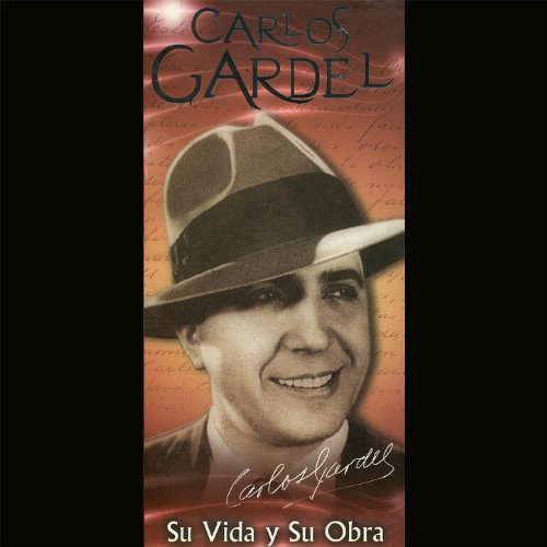 Su Vida Y Su Obra : Carlos Gardel: Amazon.fr: Téléchargement de Musique
