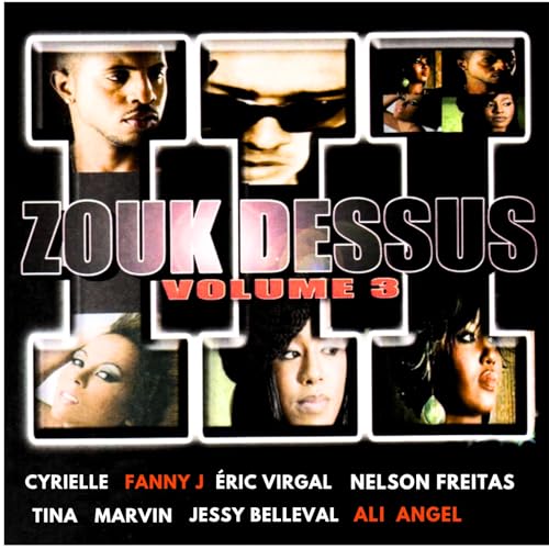Sa pran mwen twop tan song by Cyrielle from Zouk Dessus (Vol.3) on ...