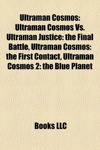 Ultraman Cosmos: Ultraman Cosmos Vs. Ult : Llc, Books: Amazon.es: Libros