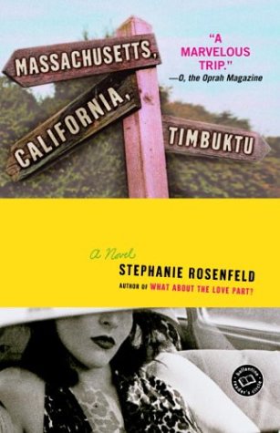 Massachusetts, California, Timbuktu (Ballantine Reader's Circle ...