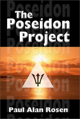 Amazon.com: The Poseidon Project: 9781591130888: Rosen, Paul Alan: Books
