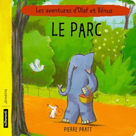 Amazon.fr - LES AVENTURES D'OLAF ET VENUS : LE PARC - Pratt Pierre - Livres