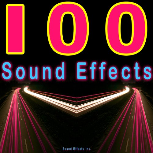Amazon.com: 100 Sound Effects : Sound Effects Inc.: Digital Music