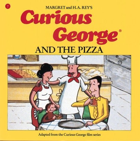 Curious George and the Pizza: Rey, H. A., Rey, Margret, Shalleck, Alan ...