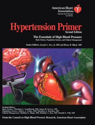 Hypertension Primer: The Essentials of High Blood Pressure: Izzo ...