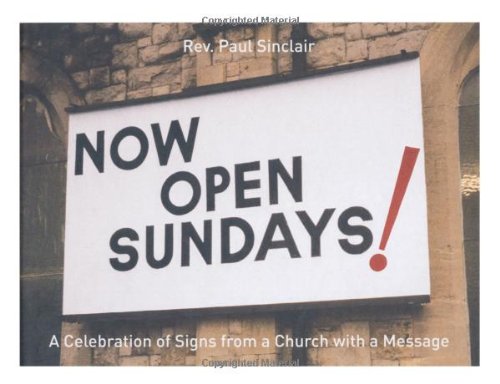 Amazon.com: Now Open Sundays!: A Celebration of Signs from a Church ...
