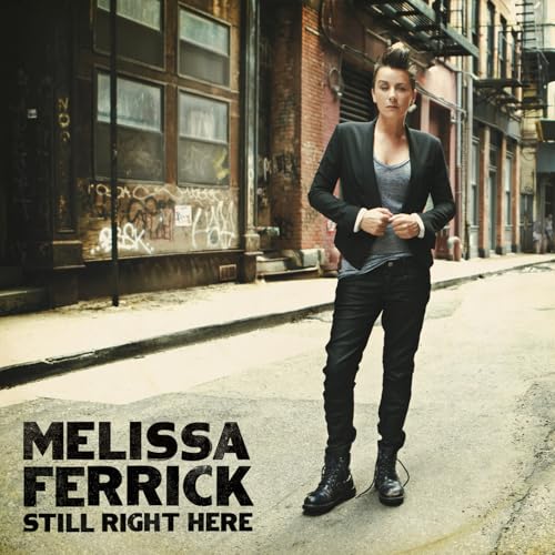 Play Still Right Here by Melissa Ferrick on Amazon Music