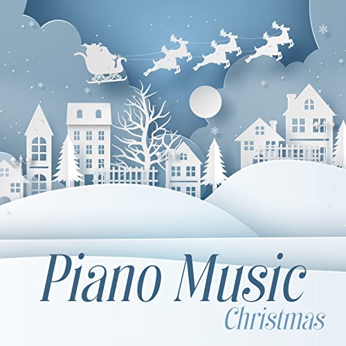 Amazon Music Unlimited - VARIOUS ARTISTS 『Piano Music Christmas』