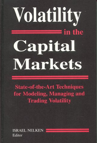 Volatility in the Capital Markets: 9781888998054: Economics Books ...