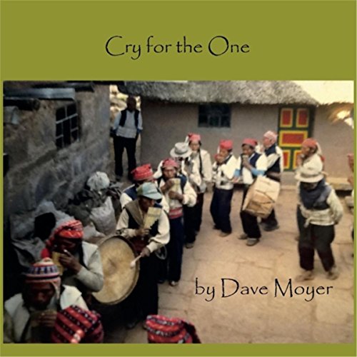 Amazon.com: Cry for the One : Dave Moyer: Digital Music